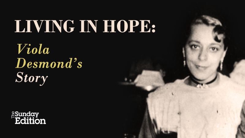 Living in Hope: Viola Desmond's Story